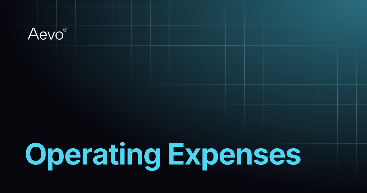 Operating Expenses | Aevo Documentation