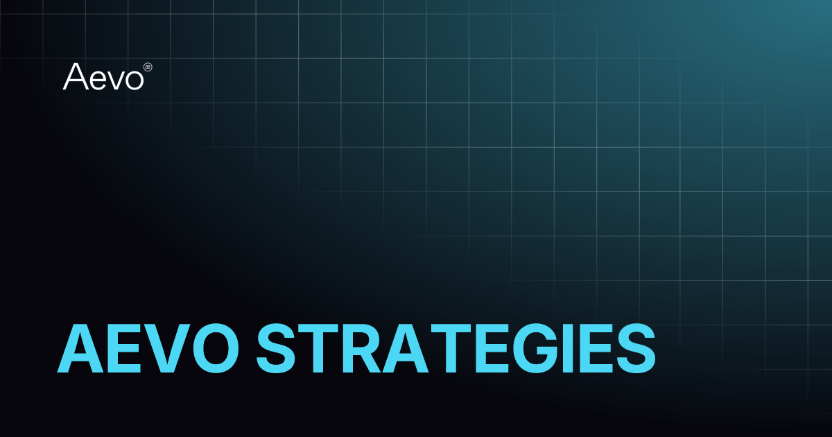 AEVO STRATEGIES | Aevo Documentation
